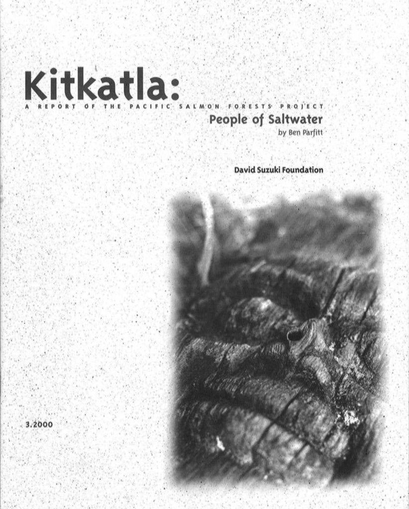 Kitkatla: People of Saltwater: A Report of the Pacific Salmon Forests ...