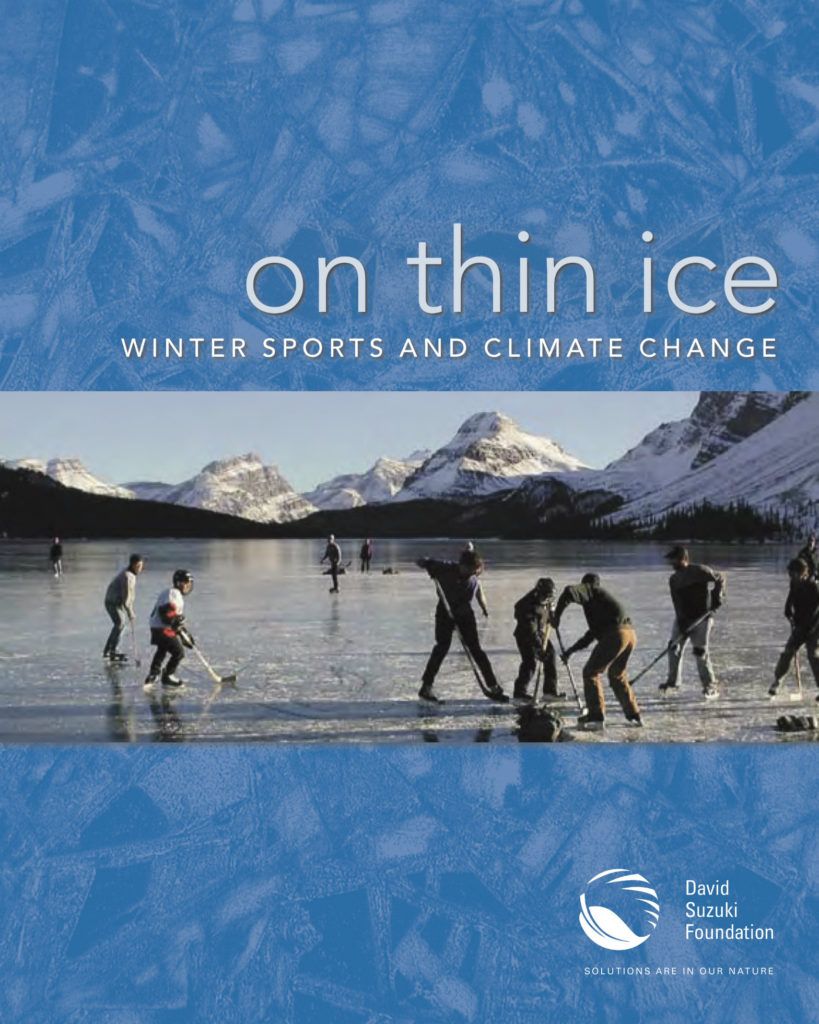 On Thin Ice: Winter Sports and Climate Change - David Suzuki Foundation
