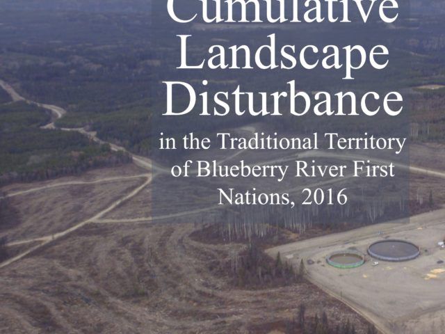 Atlas of Cumulative Landscape Disturbance in the Traditional Territory ...