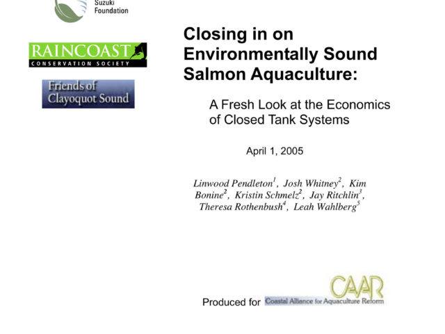 Closing in on Environmentally Sound Salmon Aquaculture: A Fresh Look at ...