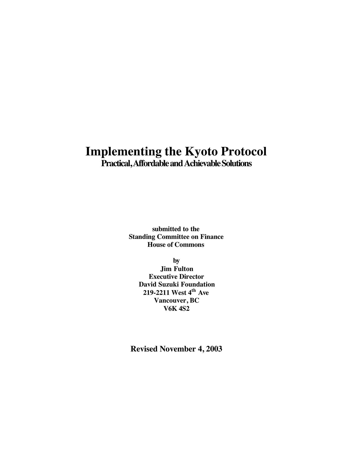 Implementing the Kyoto Protocol: Practical, Affordable and Achievable ...