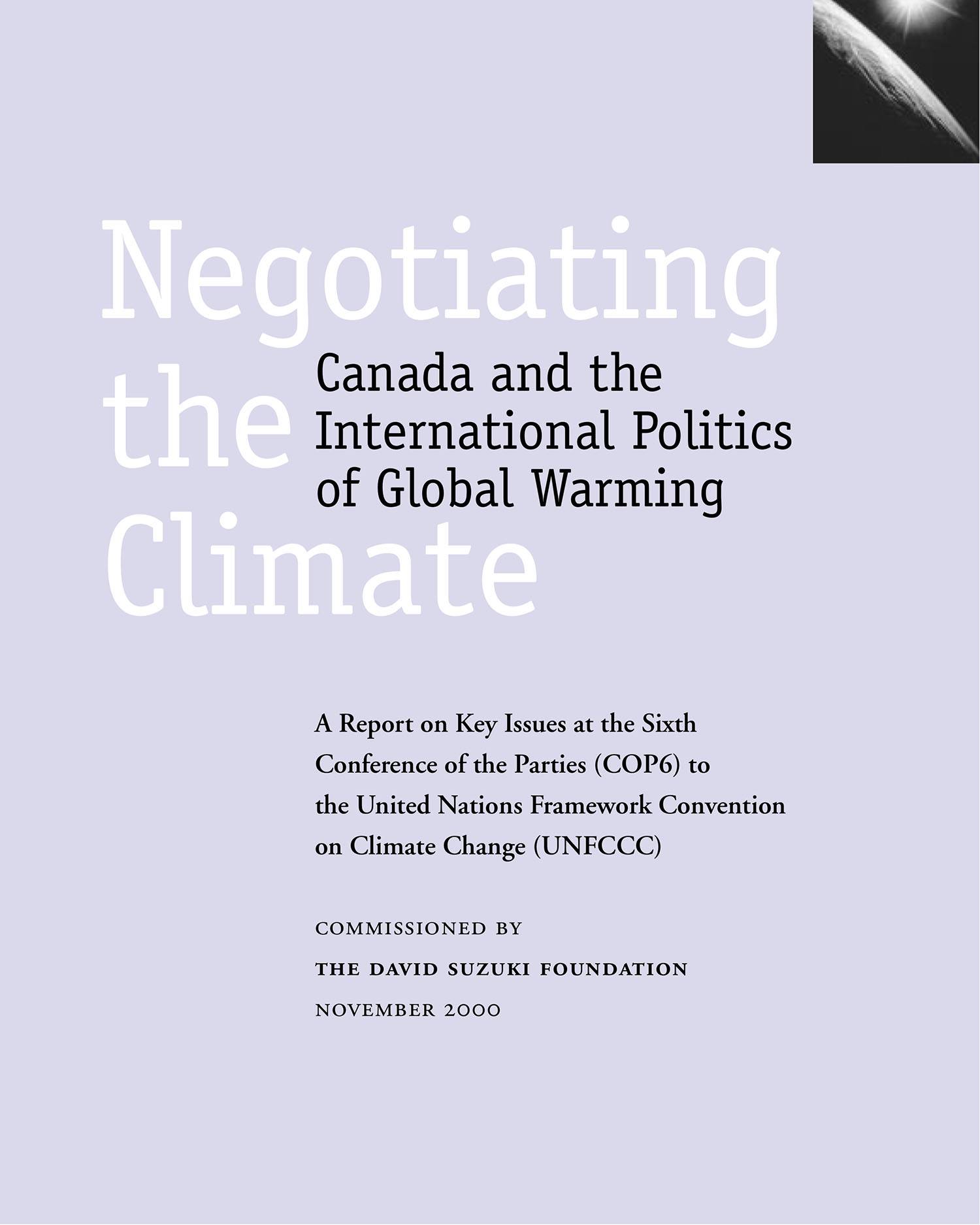 Negotiating the Climate: Canada and the International Politics of ...