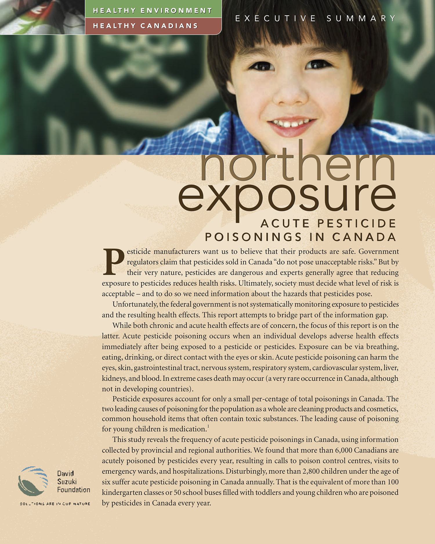 EXECUTIVE SUMMARY — Northern Exposure: Acute Pesticide Poisonings in ...