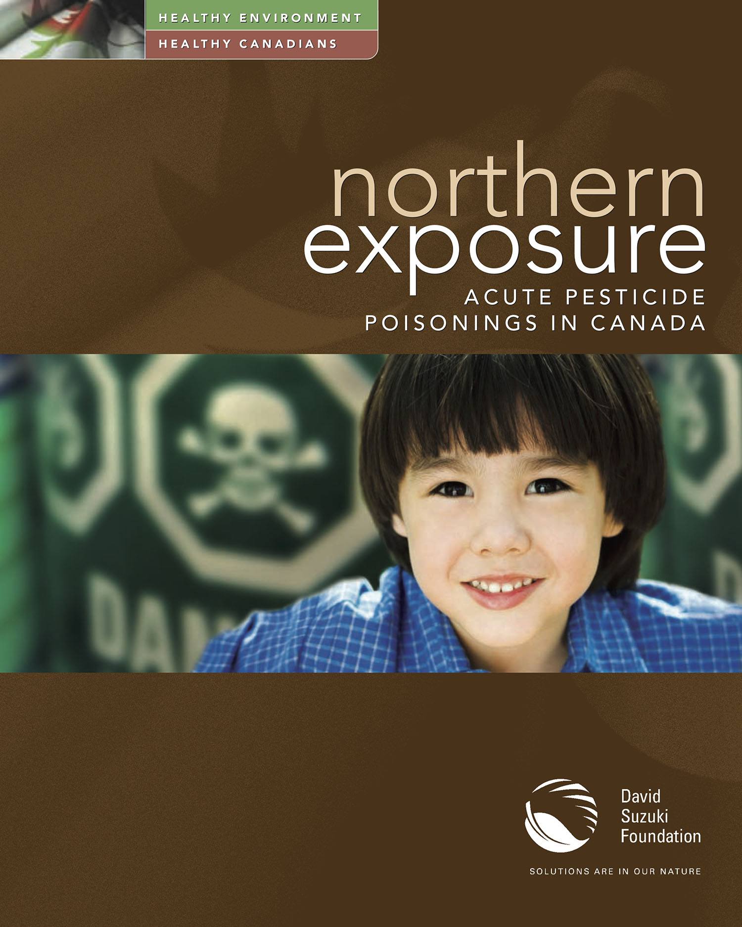 Northern Exposure: Acute Pesticide Poisonings in Canada - David Suzuki ...