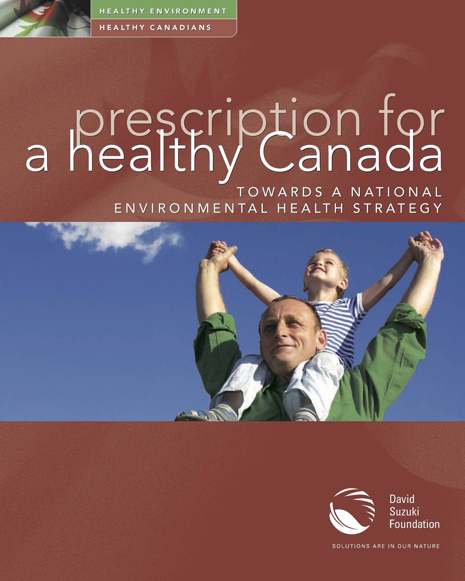 Prescription for a Healthy Canada: Towards a National Environmental ...