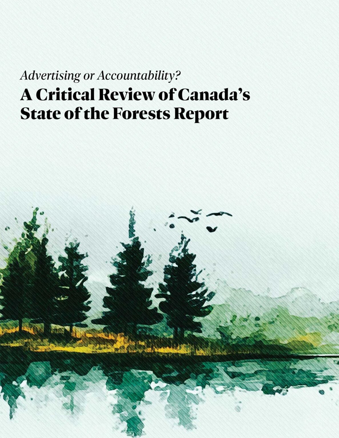 Accountability… or Advertising? A Critical Review of Canada’s State of ...